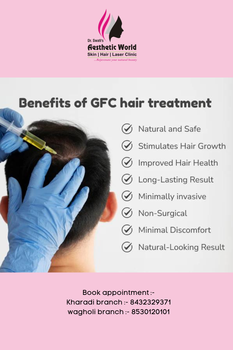 GFC therapy -a breakthrough in hair restoration treatment..